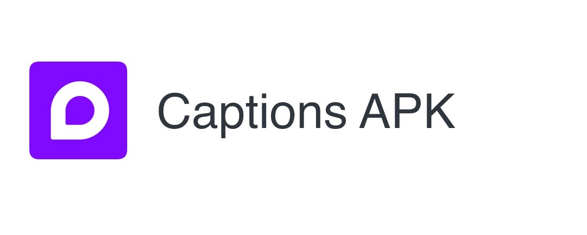 تحميل تطبيق captions apk لإضافة النص على الفيديو للأندرويد و الايفون